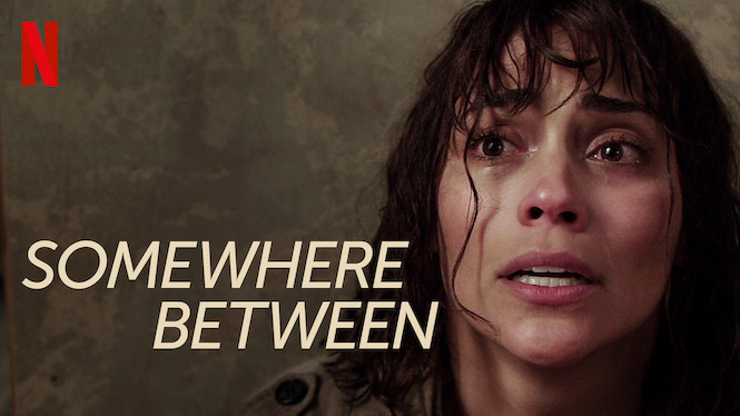 Somewhere between (2017) avec Paula Patton, Devon Sawa, JR Bourne,